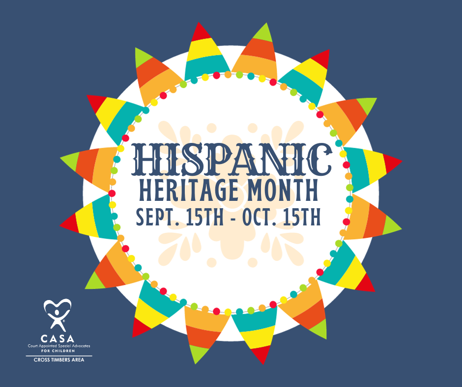 CASA for the Cross Timbers Area, Celebrates Hispanic Heritage Month ...